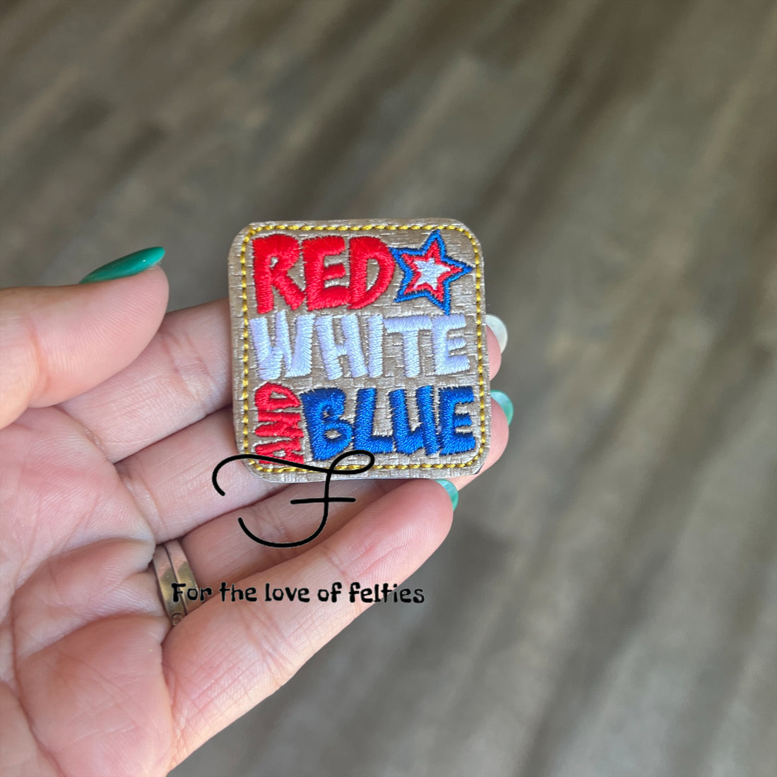 Red, White and Blue Feltie – For The Love Of Felties